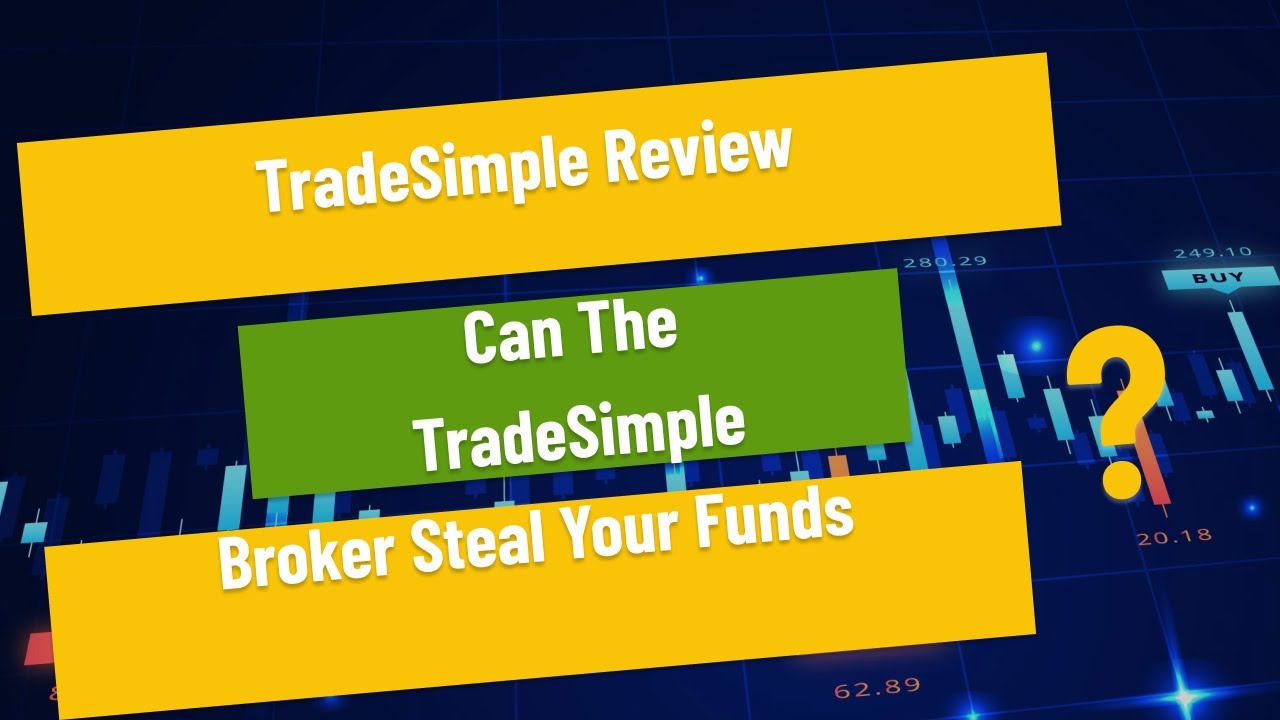 TradeSimple Review - Can The TradeSimple Broker Steal Your Funds? - YouTube
