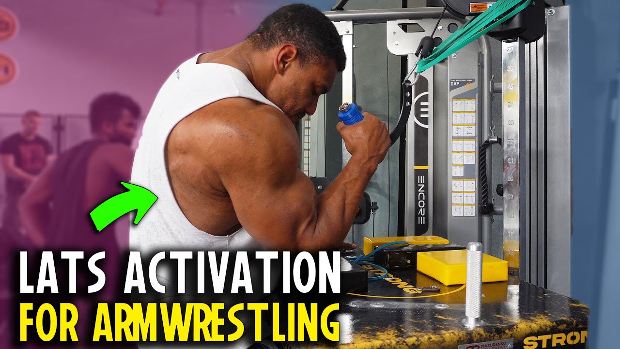 BACK PRESSURE THROUGH LATS - ACTIVATION TRAINING FOR ARMWRESTLING - YouTube