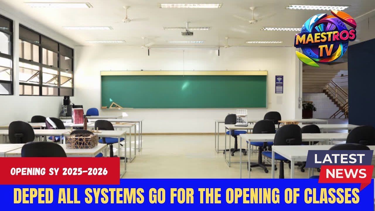 DepEd All Systems Go | Opening of Classes SY 2025–2026 | New Class ...