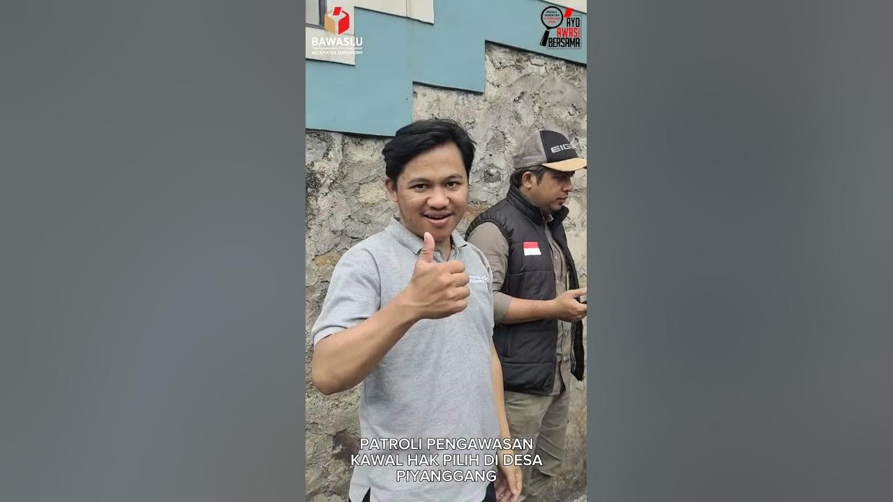 Patroli Pengawasan Kawal Hak Pilih Pemilu 2024 di Desa Piyanggang - YouTube