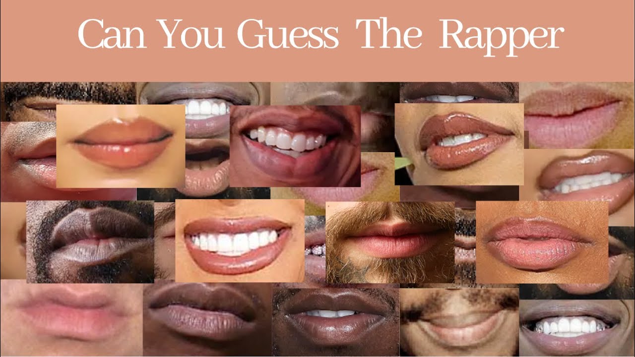 can you Guess the rapper by Only their Lips - YouTube