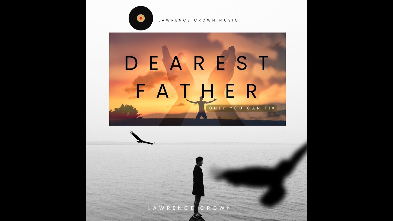 Dearest Father || Lawrence Crown #dearestfather #worship - YouTube
