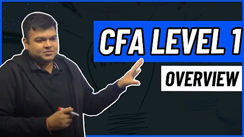 CFA Level 1- 1st Class - YouTube