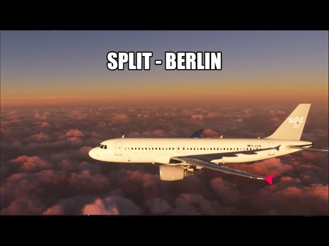 Mit dem Airbus A320 nach Berlin! Split - Berlin! Flight Simulator ...