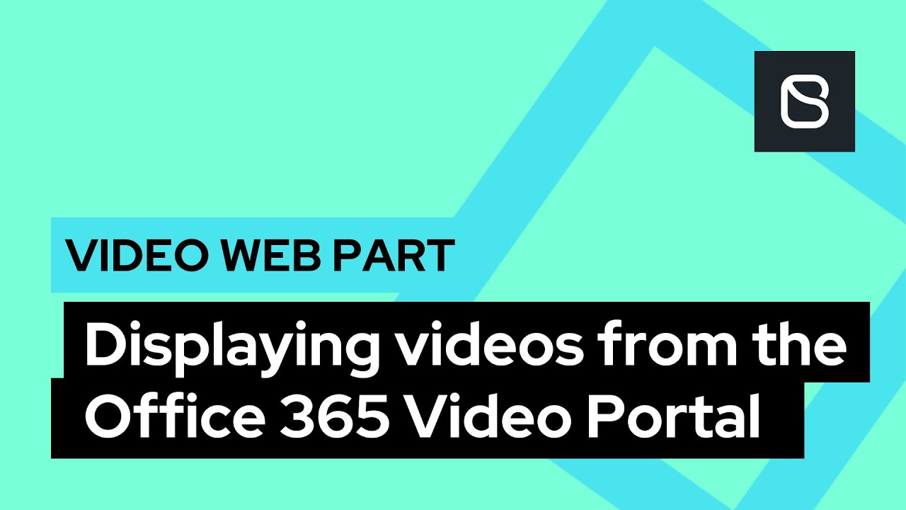 Displaying videos from the Office 365 Video Portal | Video Web Part ...