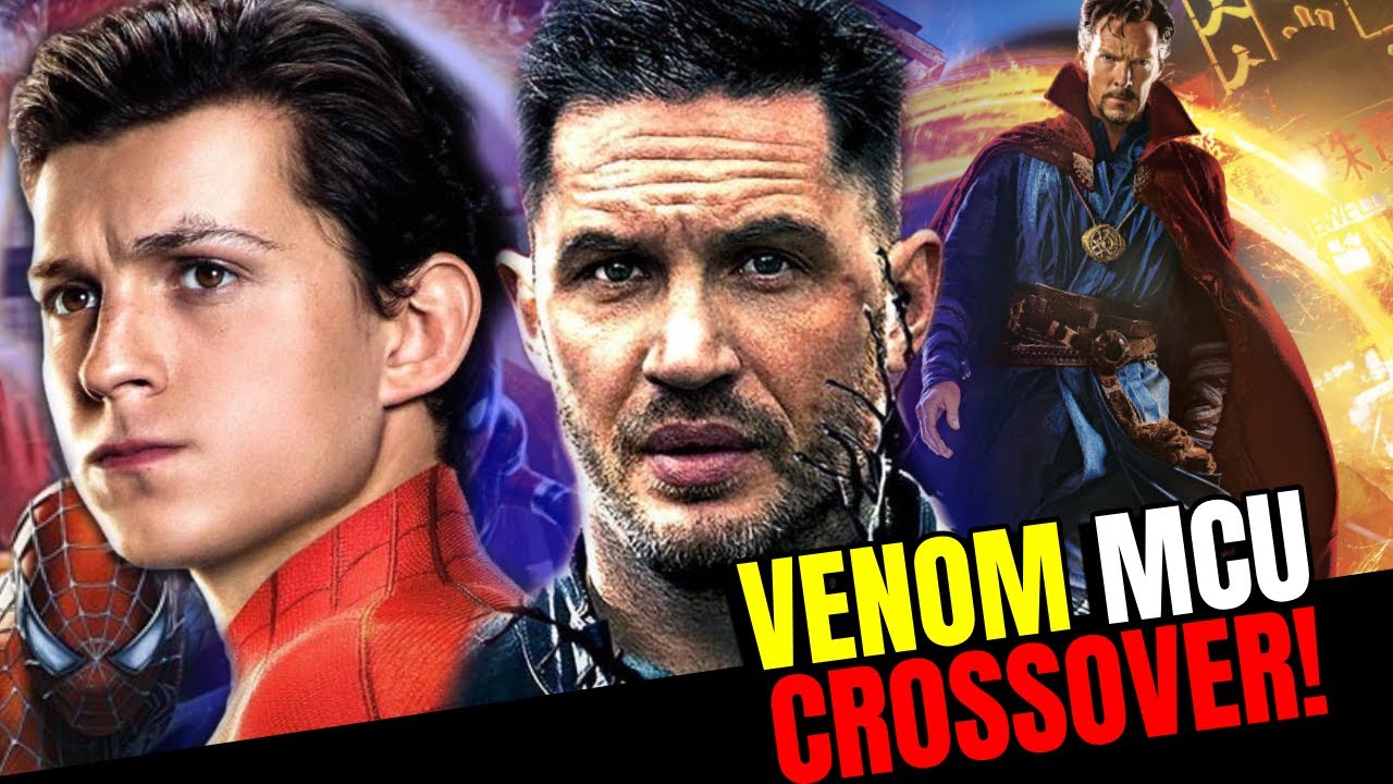 MORE Sony/MCU Multiverse News! Tom Hardy Venom In Spider-Man 3!? - YouTube