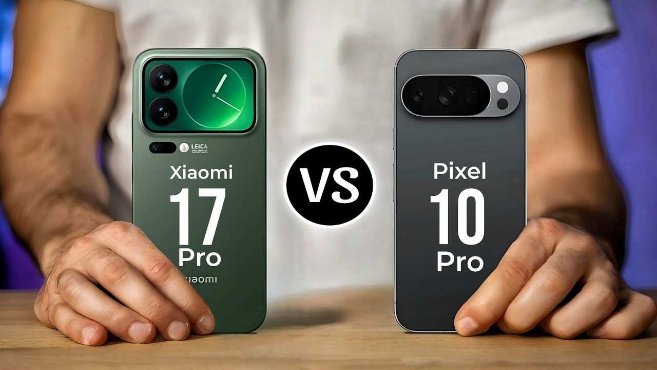 Xiaomi 17 Pro Vs Google Pixel 10 Pro || Full Specs Comparison - YouTube