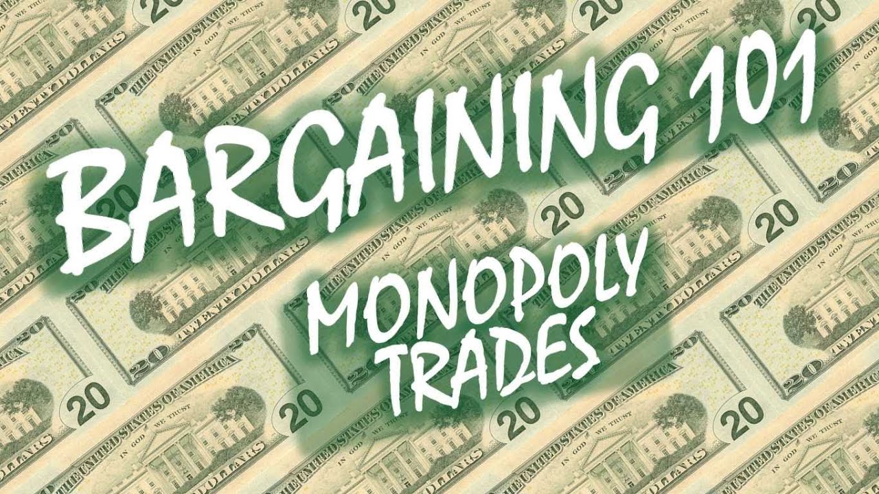 Bargaining 101: Monopoly Trades - YouTube