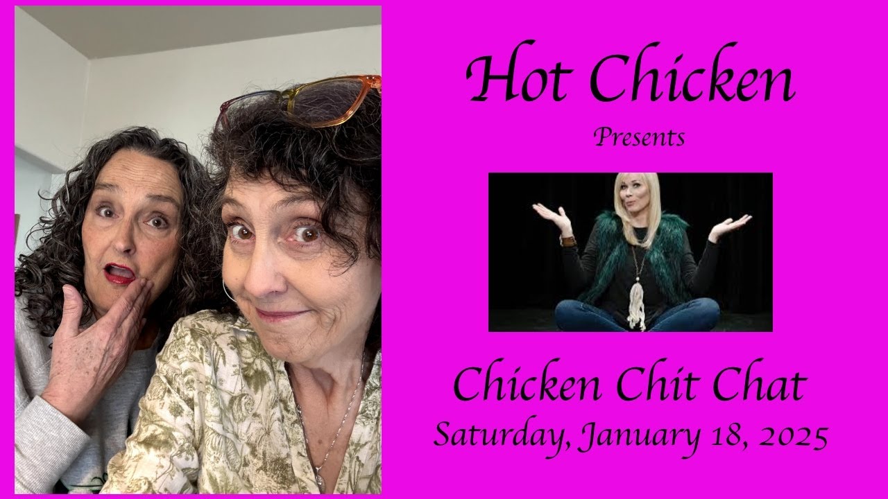 Chicken Chit Chat, Saturday January 18, 2025 - YouTube