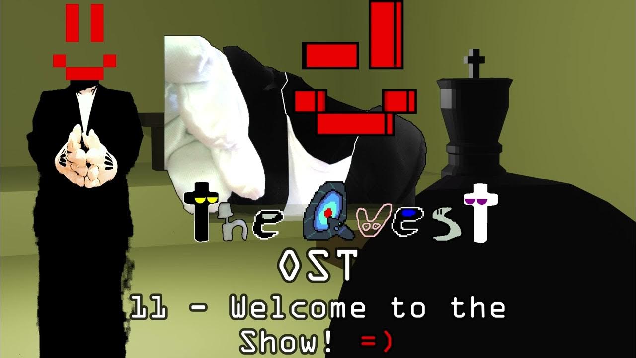 Welcome to the Show! =) - The Quest OST 11 - YouTube