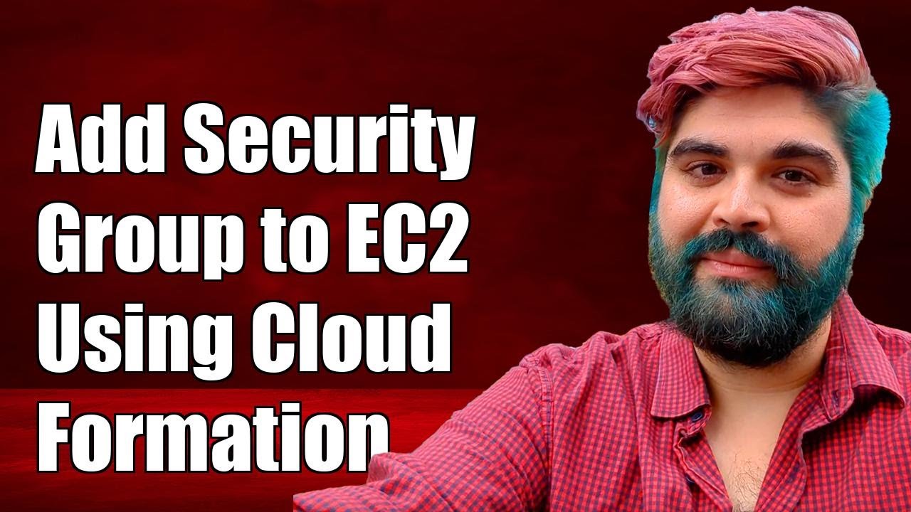 How To Add A Security Group To An Existing Ec2 Instance With