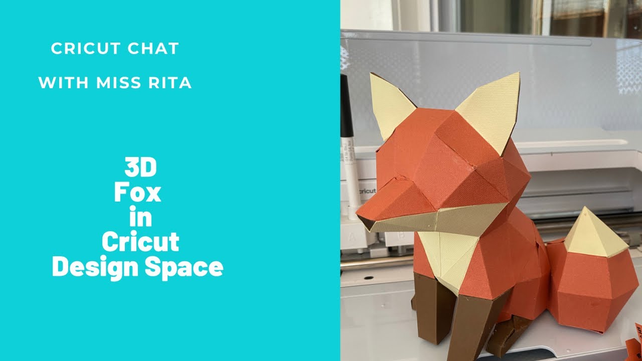 3D Fox from Cricut Design Space - YouTube
