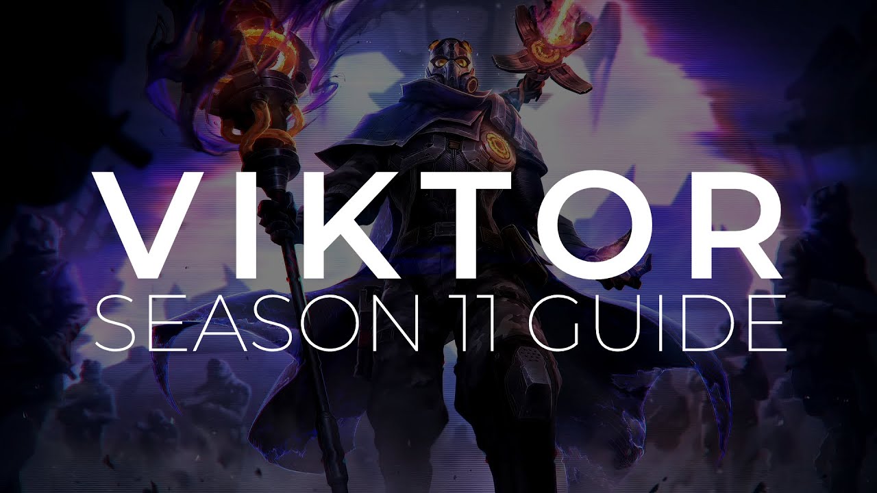 Pick-up A New Main | Viktor Mid Intro Guide | Season 11 League of ...
