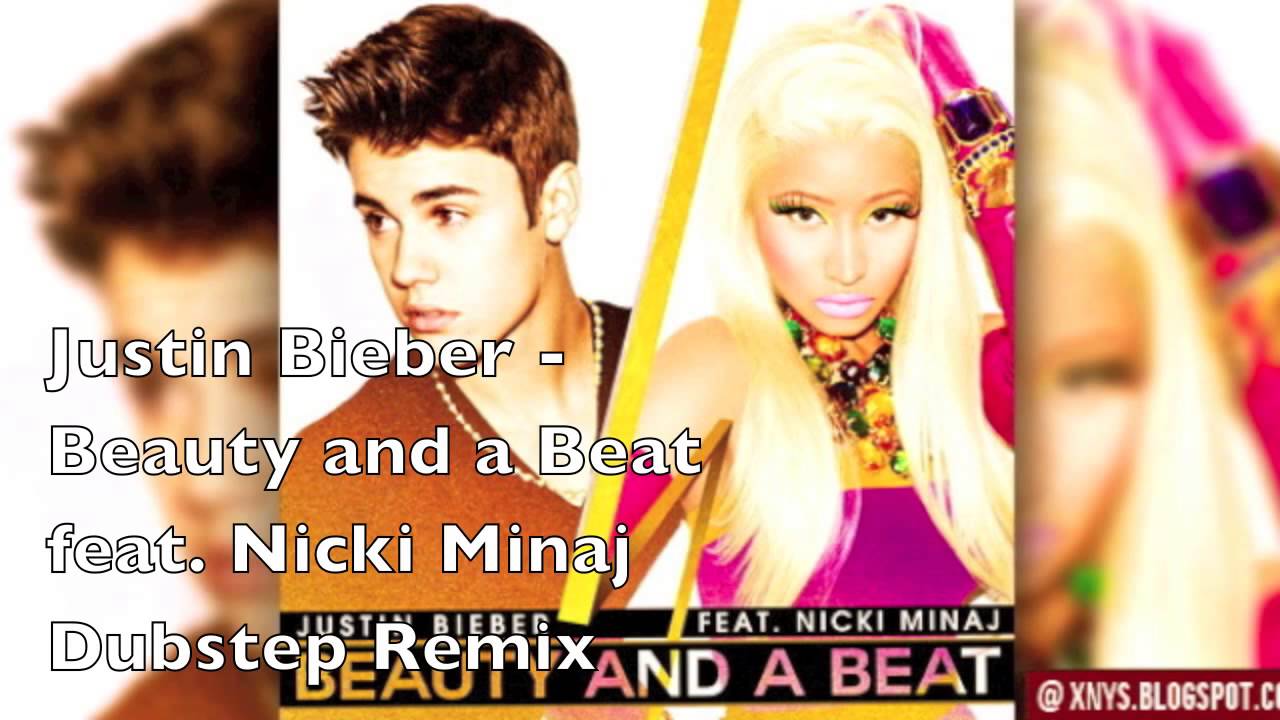 Dubstep Remixes Of Popular Songs - Beauty And A Beat - Justin Beiber ...