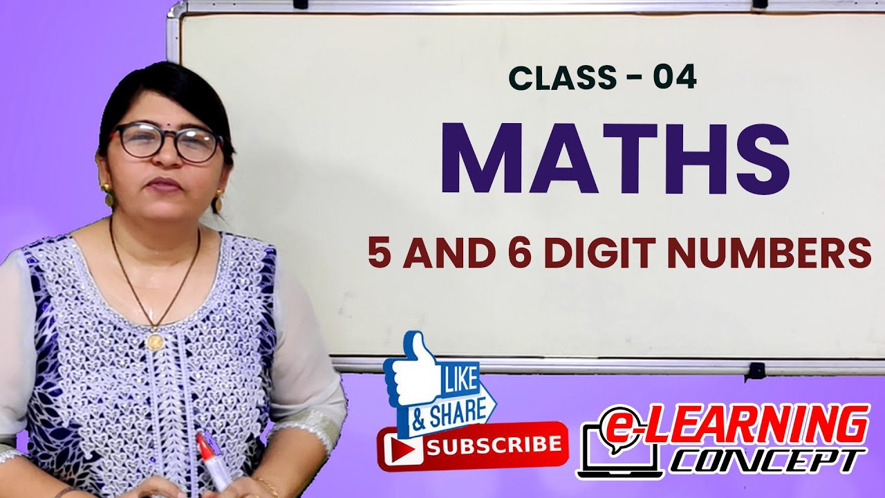 5 And 6 Digit Numbers Maths Class 4 CBSE NCERT E Learning 5-and-6-digit-numbers-maths-class-4-cbse-ncert-e-learning