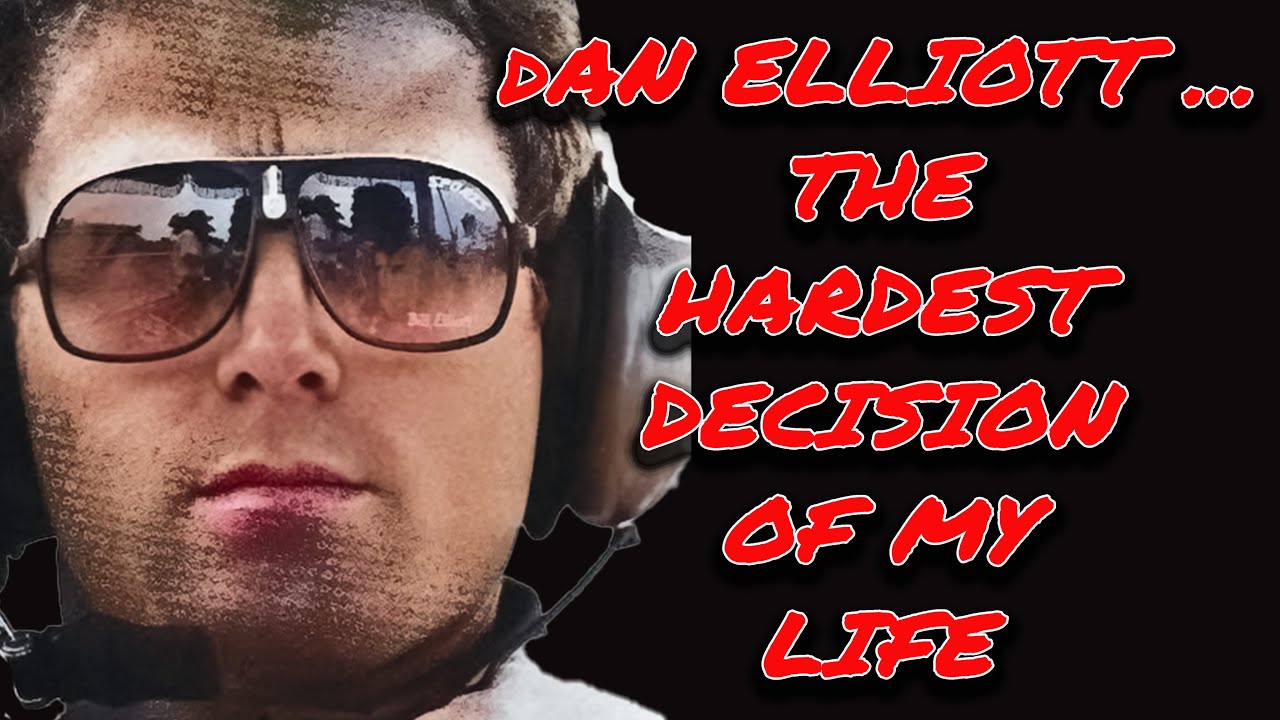 Dan Elliott ... The Hardest Decision of My Life - YouTube