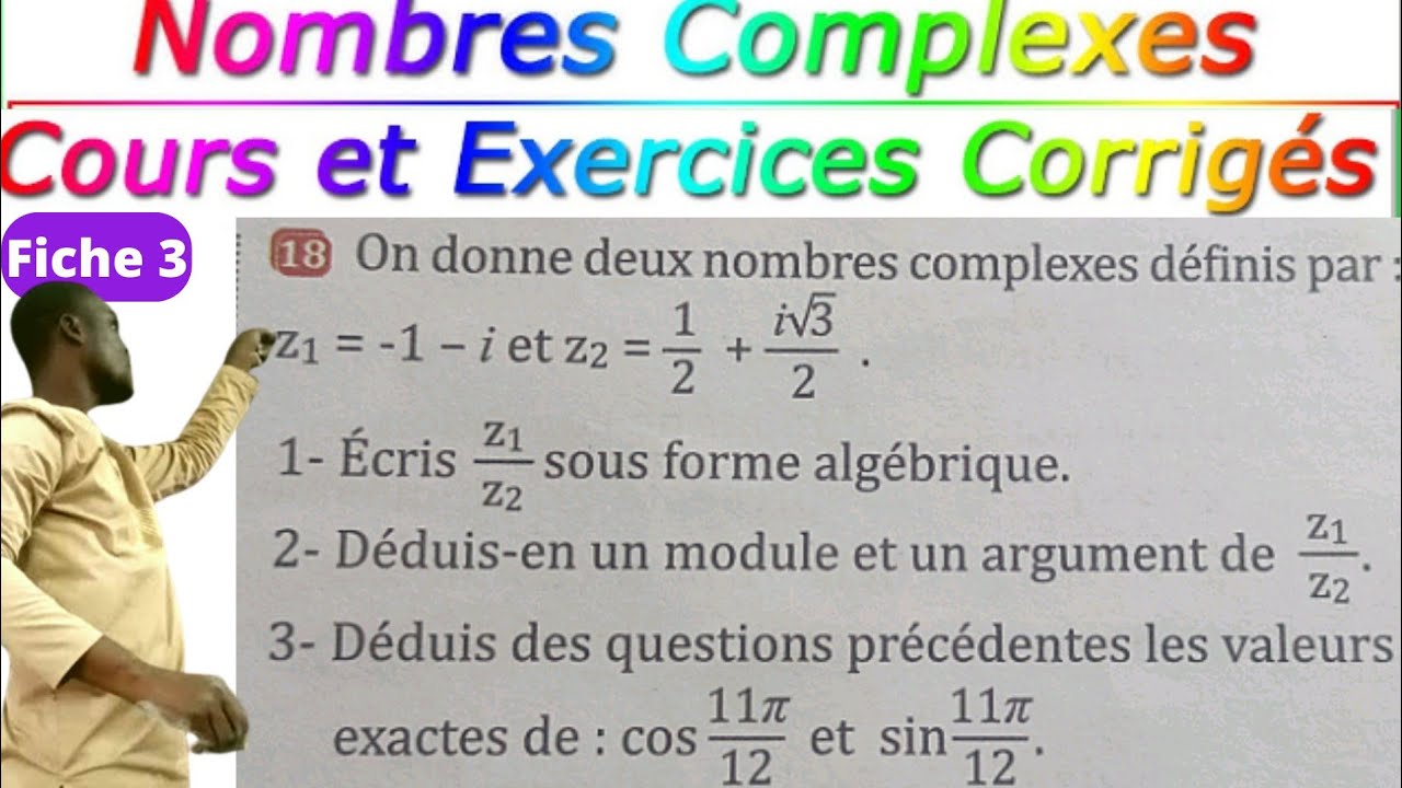 Nombres complexes||Angle Principal exacte algébrique_module_argument ...