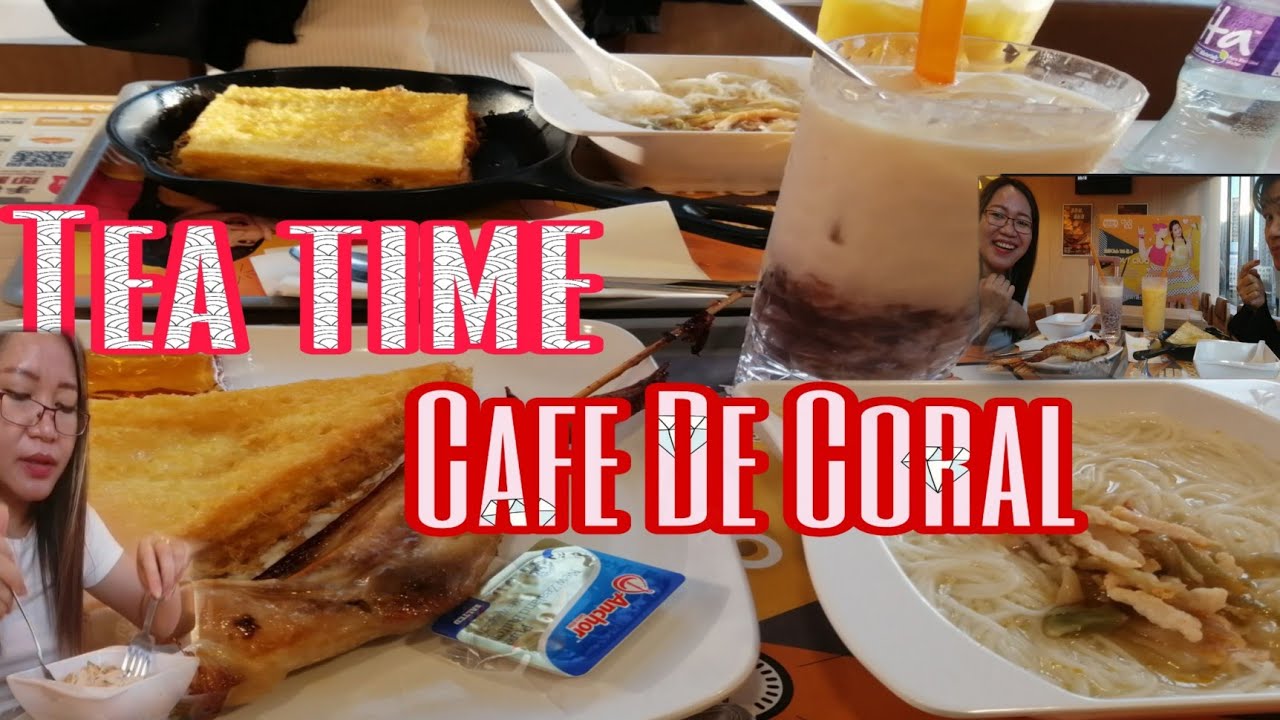 TEA TIME AT CAFE DE CORAL - YouTube