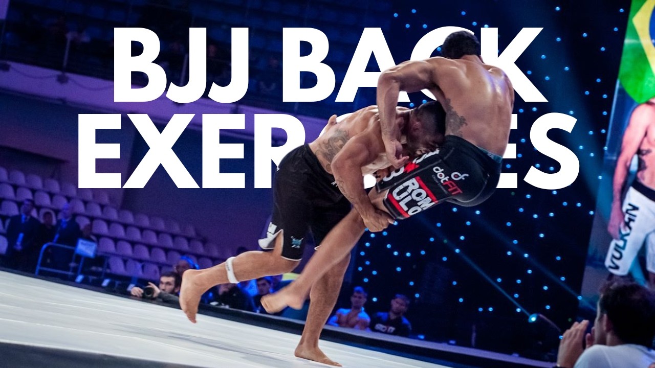 5 BEST Back Exercises For Jiu-Jitsu/BJJ For Unbreakable Posture - YouTube