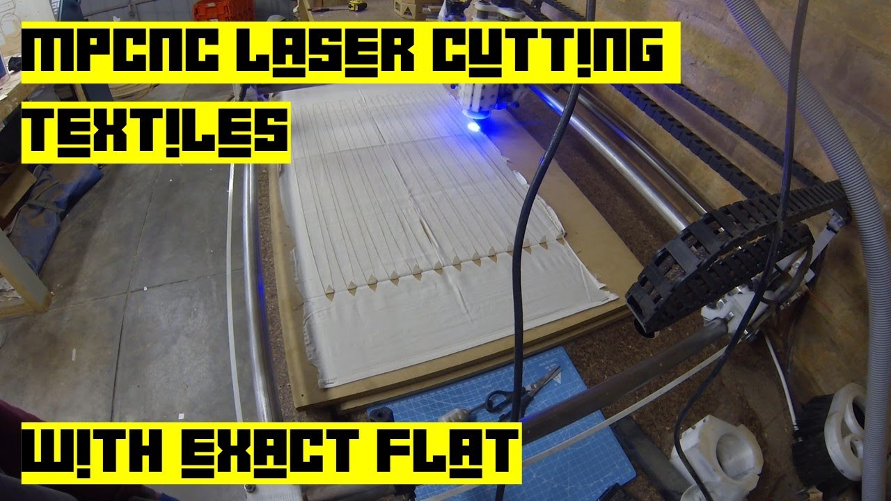 MPCNC LASER CUTTING TEXTILES - EXACT FLAT - FUSION 360 - YouTube