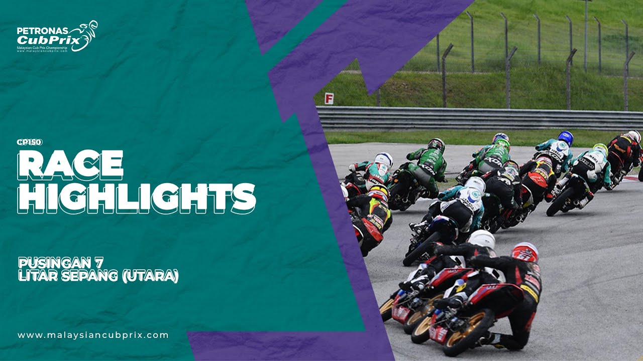 CUB PRIX 2020 | CP150 PUSINGAN 7 | LITAR SEPANG (UTARA) - YouTube