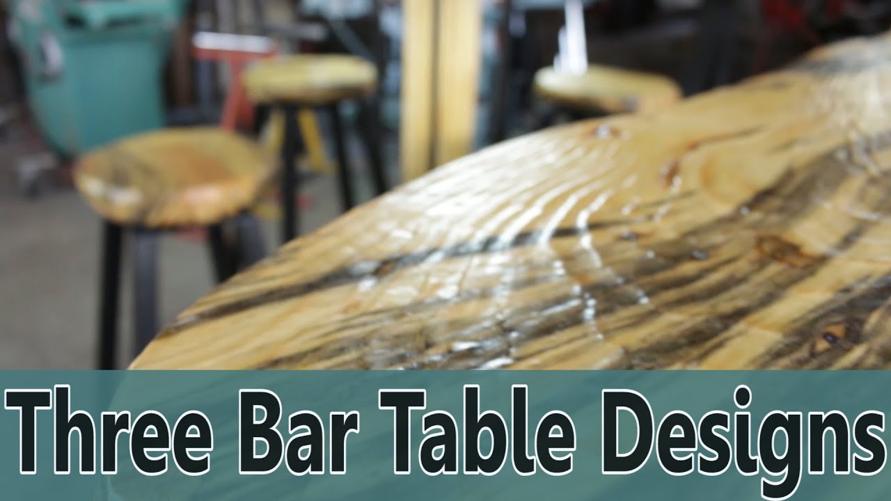Three Bar Table Designs - YouTube