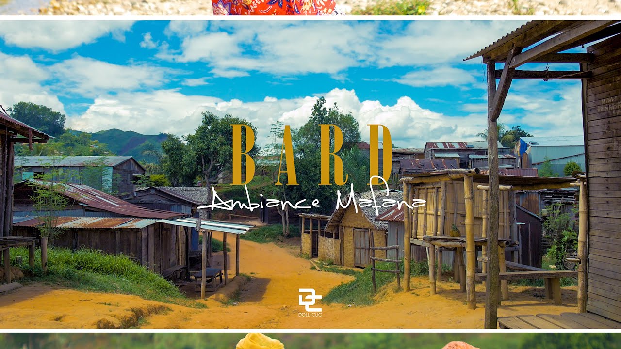 BARD - Ambiance Mafana NOUVEAUTE CLIP GASY 2023 - YouTube