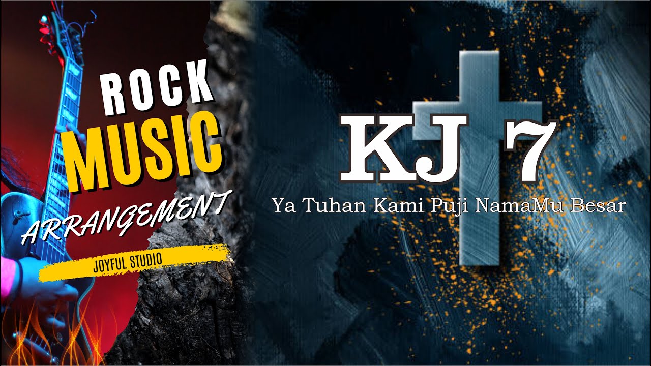 KIDUNG JEMAAT 7 ( KJ 7 ) YA TUHAN KAMI PUJI NAMAMU BESAR - YouTube