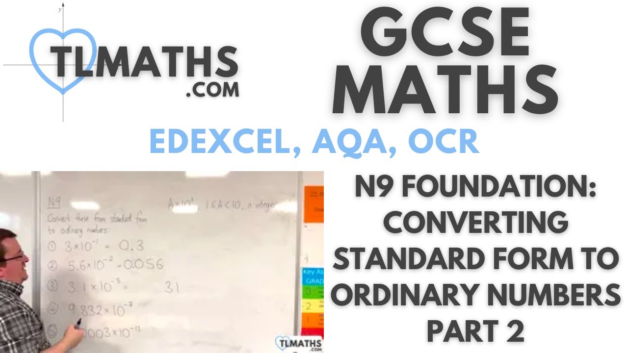GCSE Maths N9 05 Converting Standard Form To Ordinary Numbers Part 2 GCSE Maths N9 05 Converting Standard Form To Ordinary Numbers Part 2