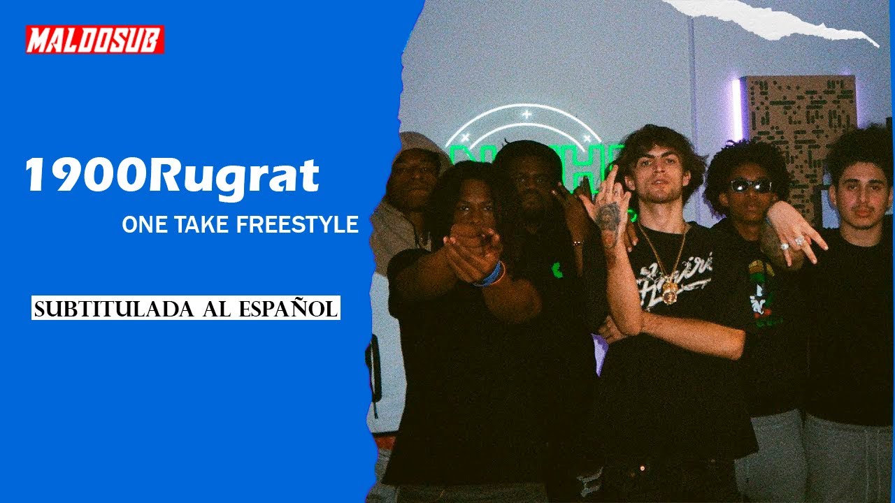 1900Rugrat "One Take Freestyle" Subtitulada al Español - YouTube
