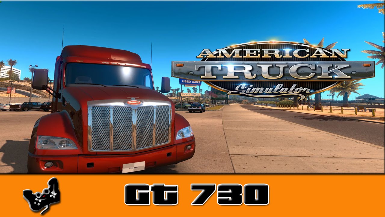 American Truck Simulator GT 730 Baixo Médio Alto ! - YouTube