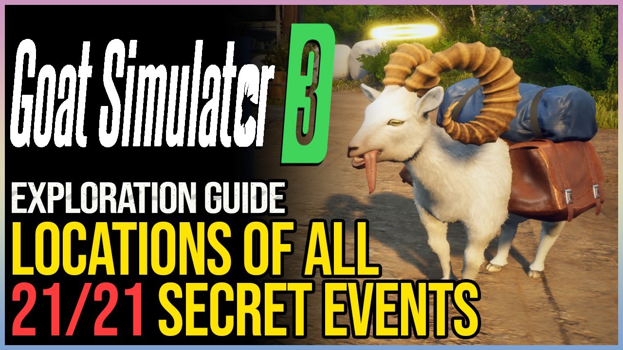 Goat Simulator 3 All Secret Events Youtube
