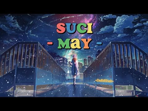 May - Suci (Lirik Lagu) - YouTube