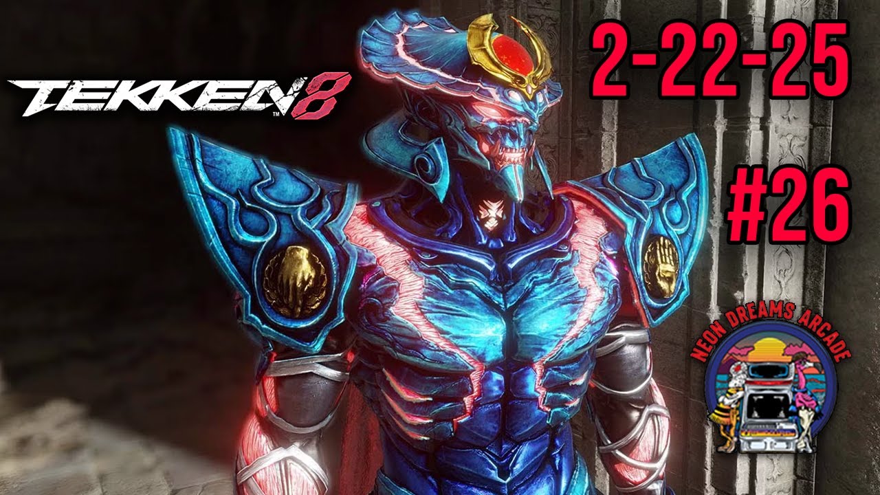 Neon Dreams TEKKEN 8 Saturday Bi-Weekly #26 2-22-25 - YouTube