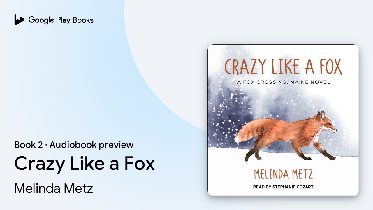 Crazy Like a Fox Book 2 by Melinda Metz · Audiobook preview - YouTube