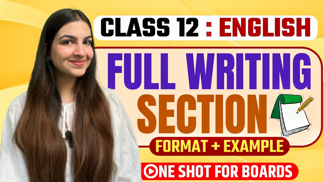 Class 12 English Writing Section | One Shot | Boards 2024 | Format ...