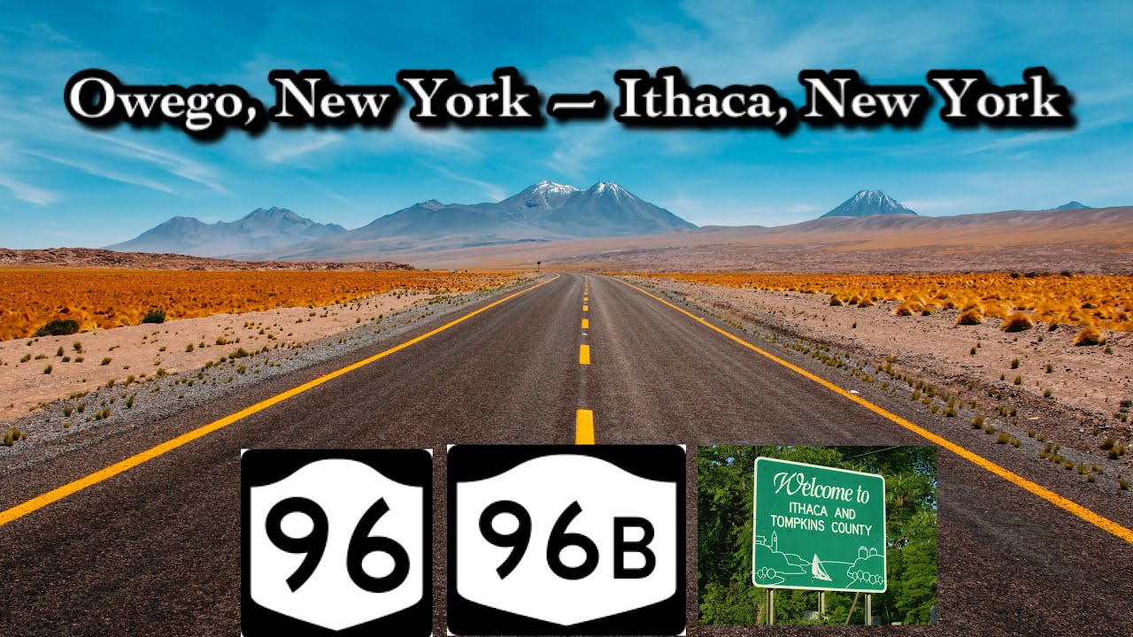 NY Route 96 & 96B (Northbound) - From Owego, NY to Ithaca, NY - YouTube