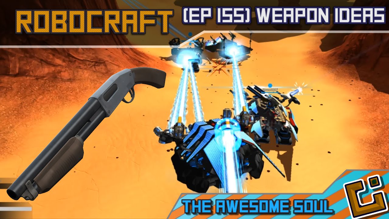 Robocraft (EP 155) Weapon Ideas - YouTube