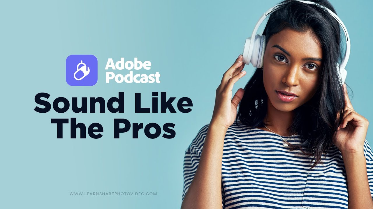 Make Your Audio Sound Better — Adobe Podcast AI Speech & Voice Enhancer ...