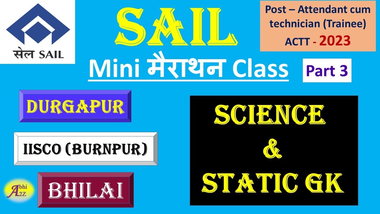Sail Science & Static Gk marathon class 3 2023| SAIL DurgapurScience ...
