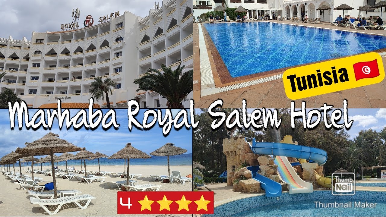 Marhaba Royal Salem Hotel Tour Review - Tunisia 🇹🇳 Sousse (4 ⭐⭐⭐⭐ ...