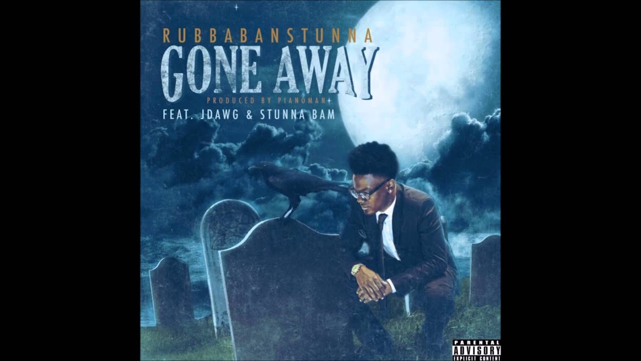 Gone Away RubbaBanStunna Ft J Dawg & Stunna Bam - YouTube