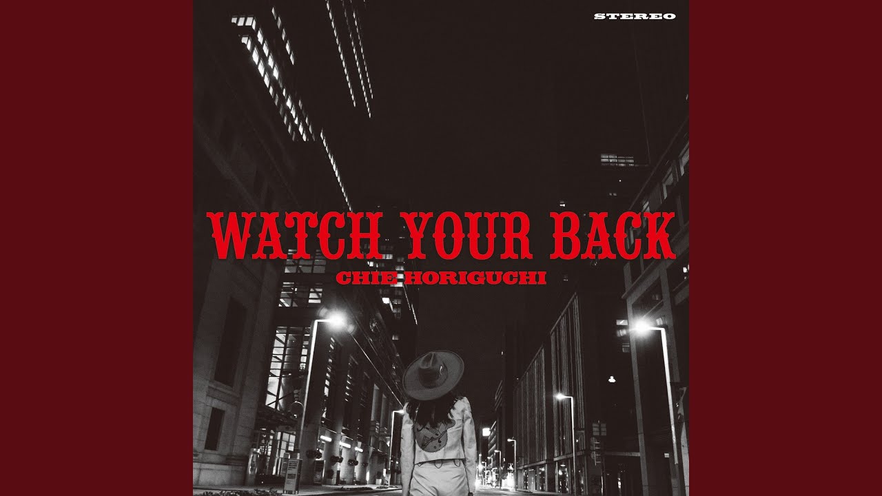 WATCH YOUR BACK - YouTube