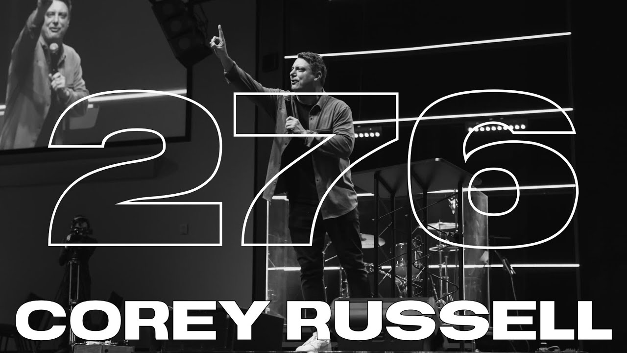 WEEK 276 | COREY RUSSELL - YouTube