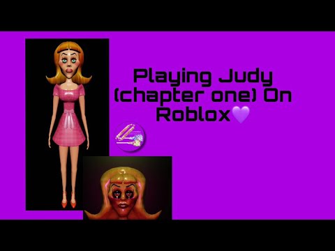 ROBLOX🍭-JUDY CHAPTER 1🍬 (first video! :)) - YouTube