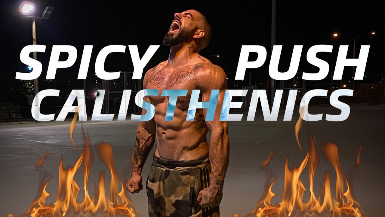 SPICY PUSH - Shoulder CALISTHENICS Workout / INTENSE TRAINING | Marc ...