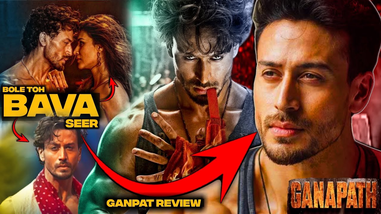 Ganpath Movie Review| Ganpath full Movie Review| Tiger Shroff| Kriti ...