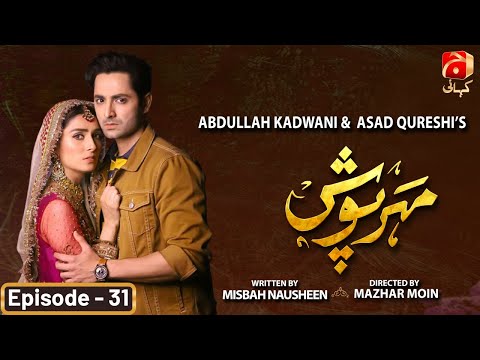 Meherposh  Episode 31 || Danish Taimoor - Ayeza Khan || @GeoKahani