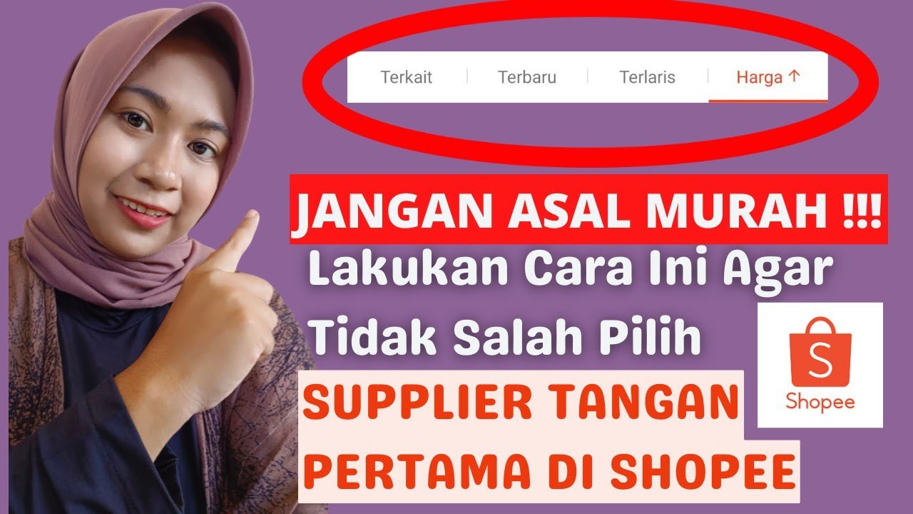 CARA MENCARI SUPPLIER TANGAN PERTAMA DI SHOPEE UNTUK DROPSHIP 2022 ...