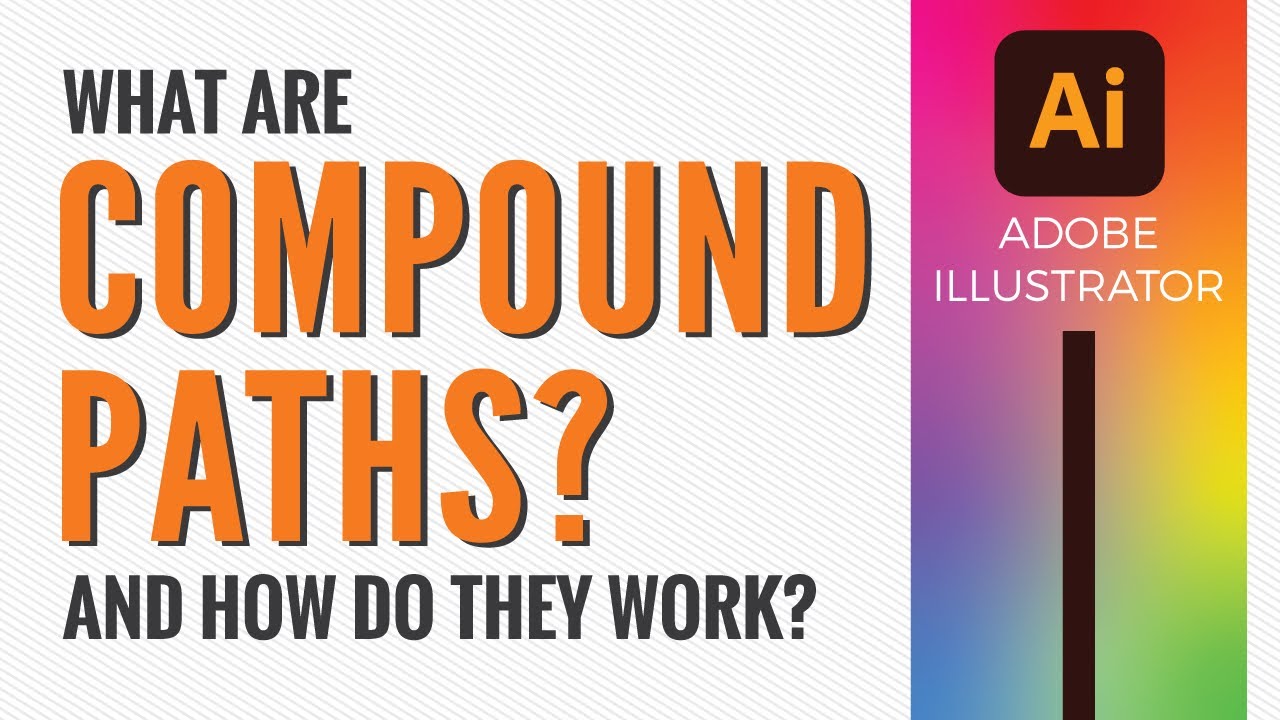 What Are Compound Paths In Adobe Illustrator YouTube what-are-compound-paths-in-adobe-illustrator-youtube